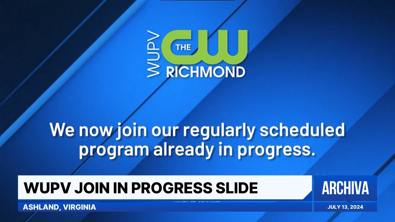 WUPV Join in Progress Slide | 7/13/24 - YouTube