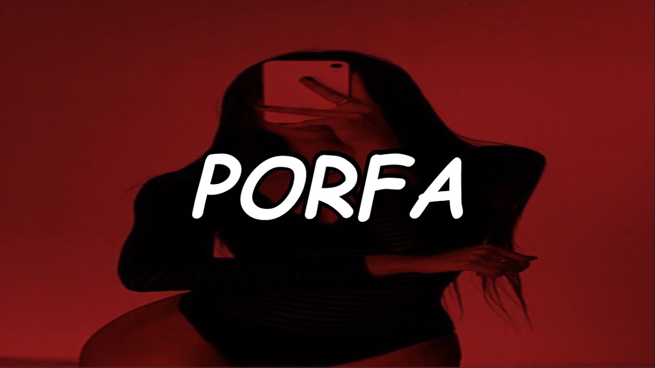 Feid & Justin Quiles - PORFA (Official Video Lyric) - YouTube