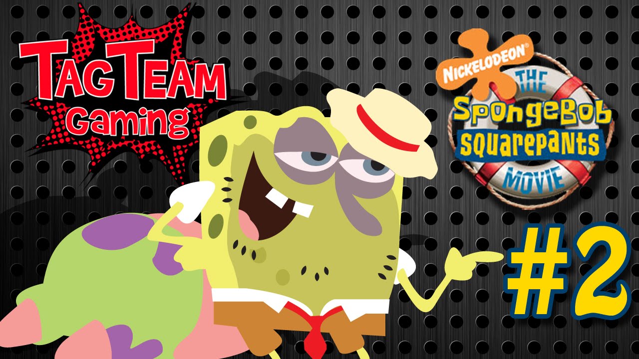 The Spongebob Squarepants Movie #2: CHOCOLATE WASTED - TagTeam Gaming ...