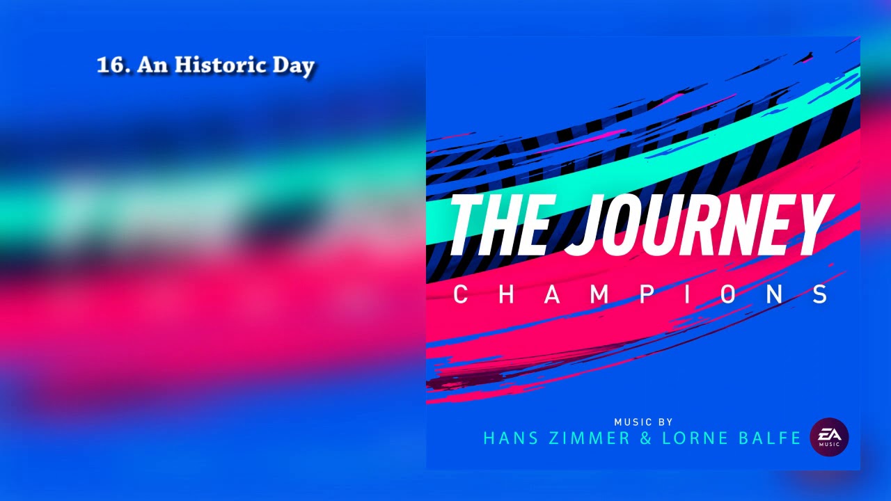 OST FIFA 19 The Journey: Champions (Soundtrack list) – Compilation ...