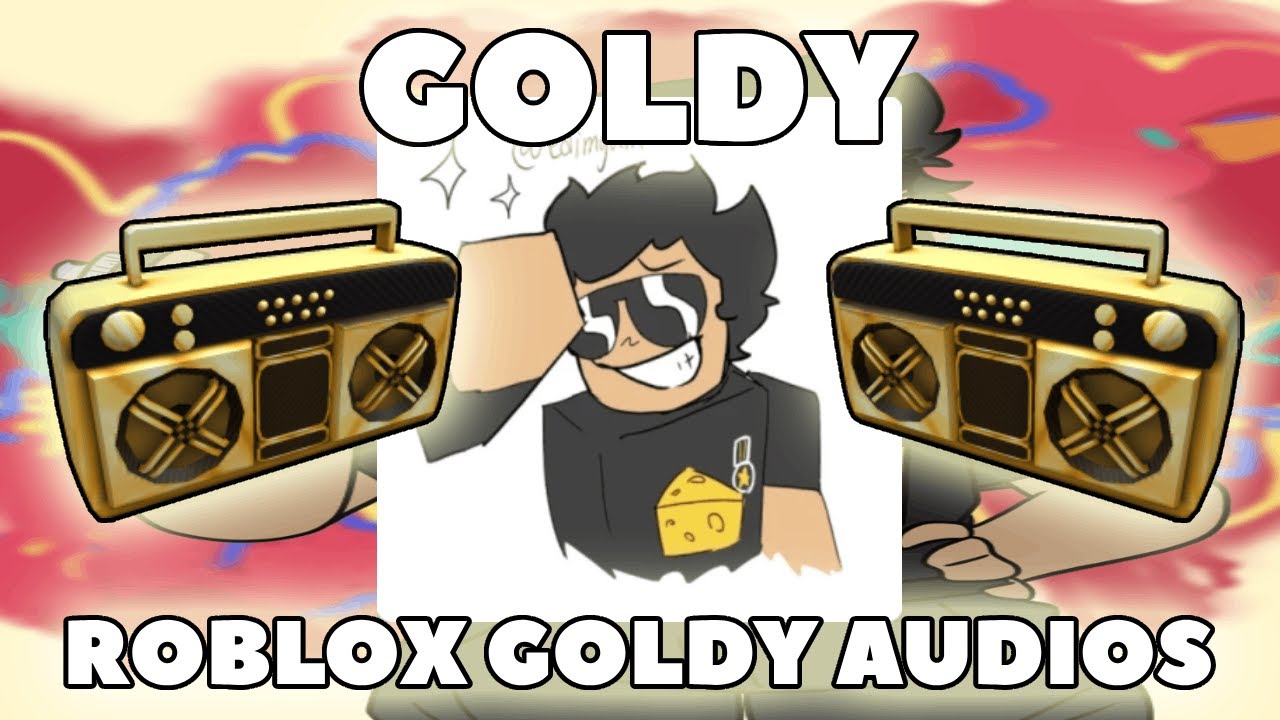 GOLDY Roblox Music Codes/IDs (May 2025) *WORKING* ROBLOX ID - YouTube