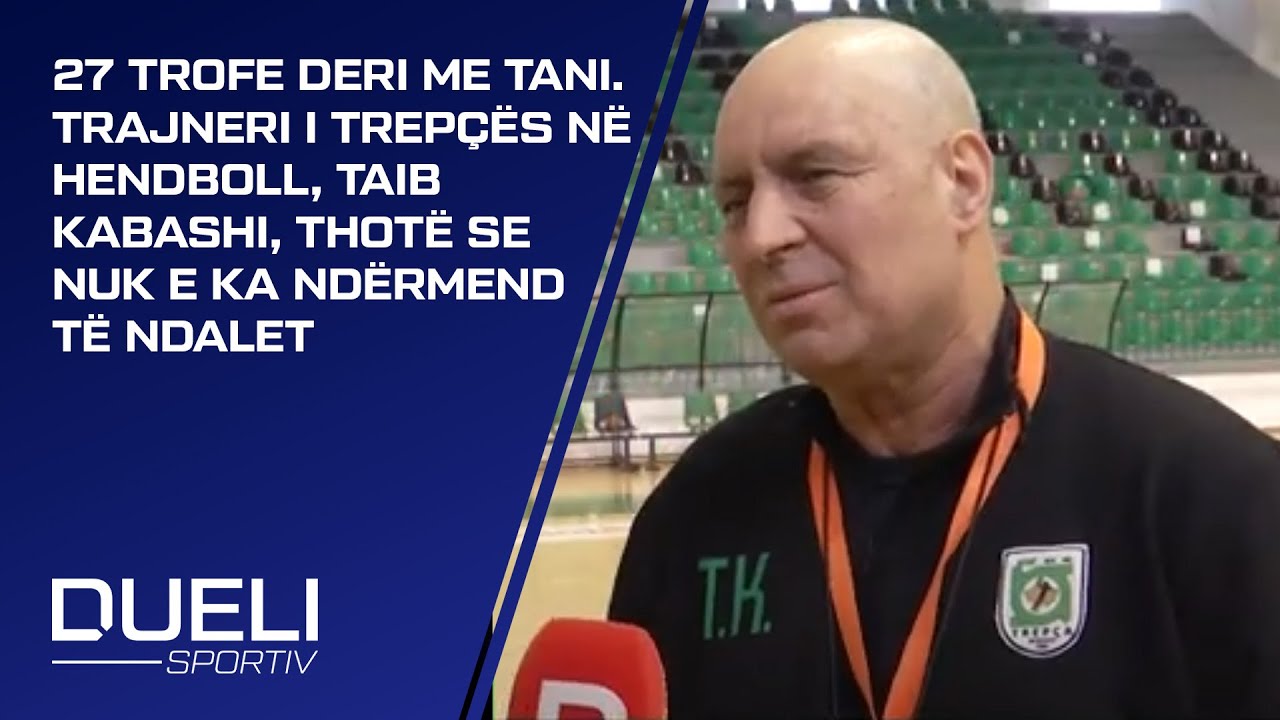27 trofe deri me tani. Trajneri i Trepçës Taib Kabashi, thotë se nuk e ...