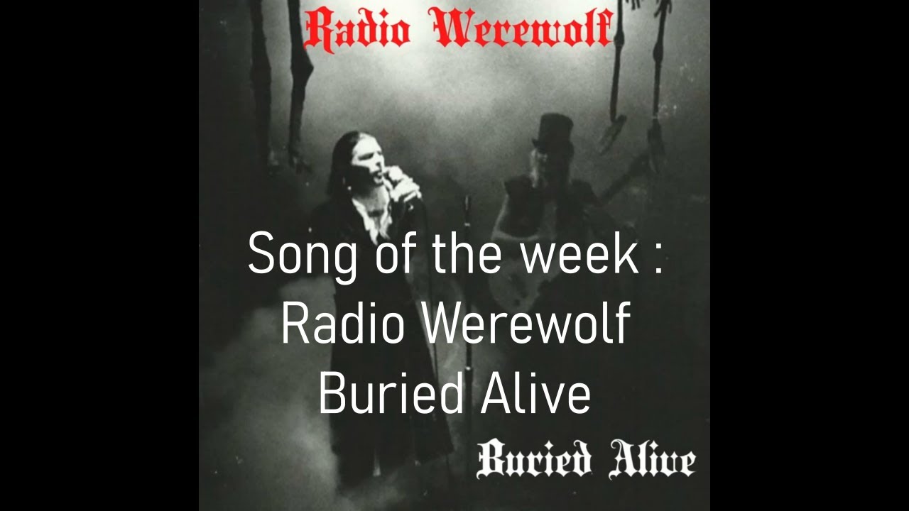 SoporMusic presents : 🎵 Song of the week 🎵 : 🤘 Radio Werewolf - Buried ...
