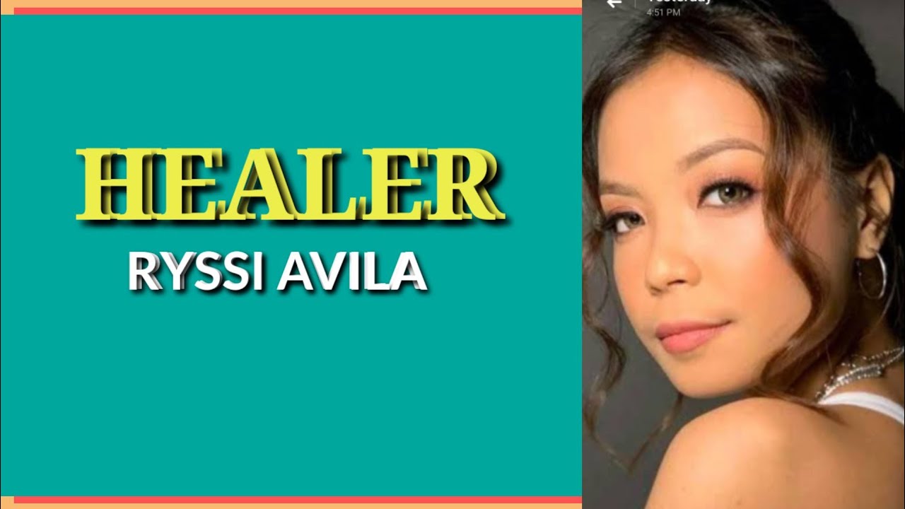 HEALER (RYSSI AVILA) LYRICS VIDEO - YouTube