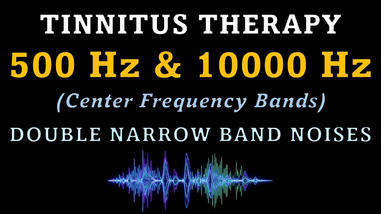 Tinnitus Therapy | Dual Center Frequency Noise (500 Hz & 10000 Hz ...