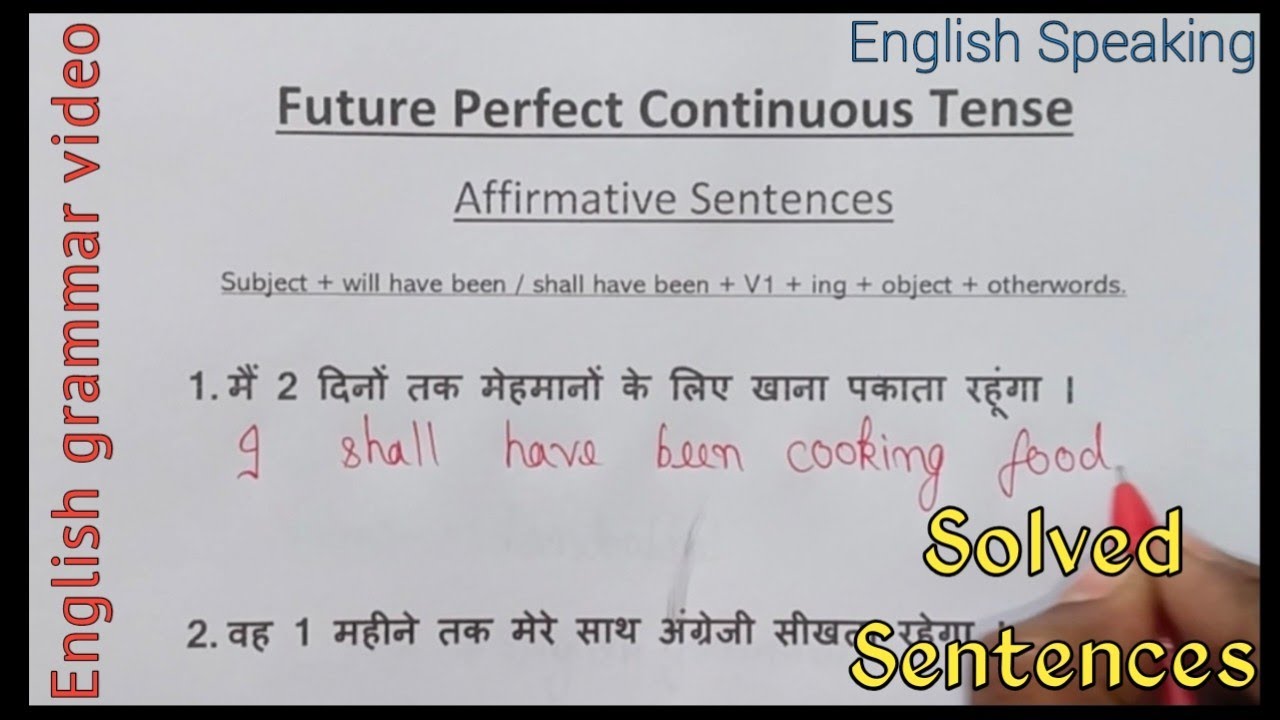 Future Perfect Continuous Tense Will Have Been Shall Have Been future-perfect-continuous-tense-will-have-been-shall-have-been
