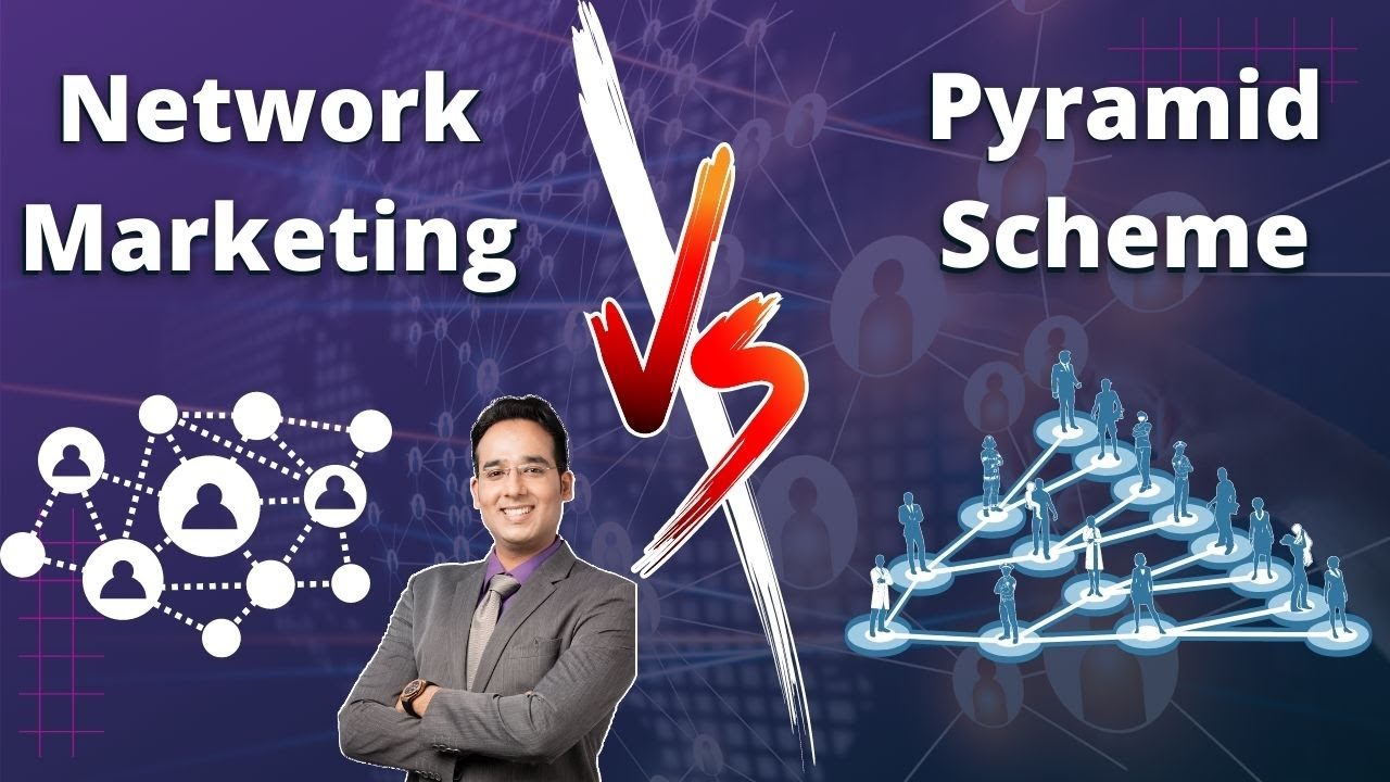 Network Marketing Vs. Pyramid Scheme - YouTube