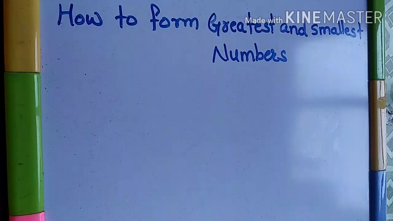 How To Form Greatest And Smallest Number From The Given Digits YouTube how-to-form-greatest-and-smallest-number-from-the-given-digits-youtube