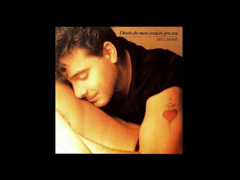 03 - Leo Jaime - Gatinha Manhosa | Direto Do Meu Coração Pro Seu - 1988