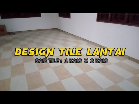 Design Tile Lantai Rumah - 01 - YouTube