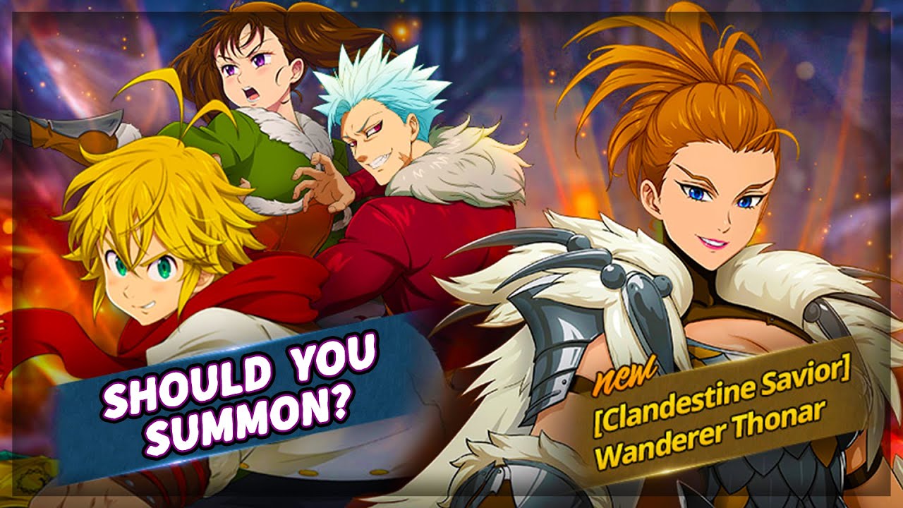 Should You Summon for The New Red Thonar? | The Seven Deadly Sins ...