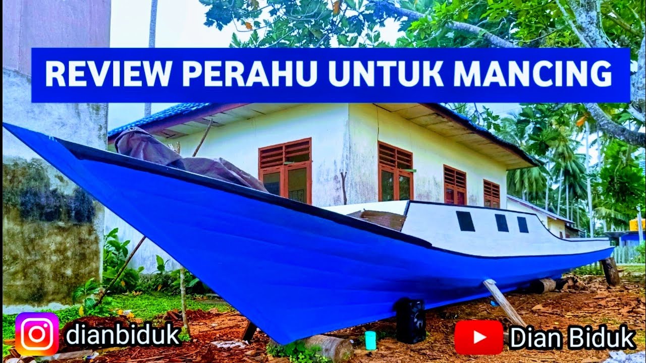 REVIEW PERAHU KAYU UNTUK MANCING || Kampung Pantai Harapan Kec. Biduk ...