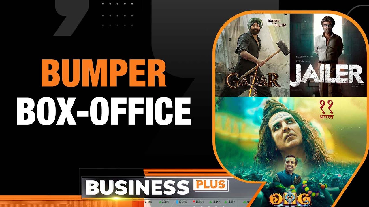OMG-2, Jailer, Gadar-2:Mega Box-Office Weekend Collection | Business ...