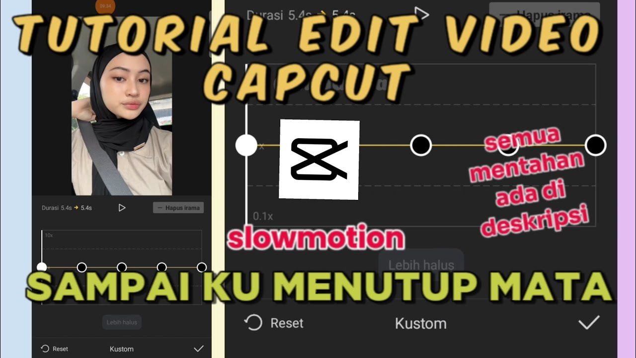 TUTORIAL EDIT VIDEO "SAMPAI KU MENUTUP MATA" SLOWMOTION - YouTube
