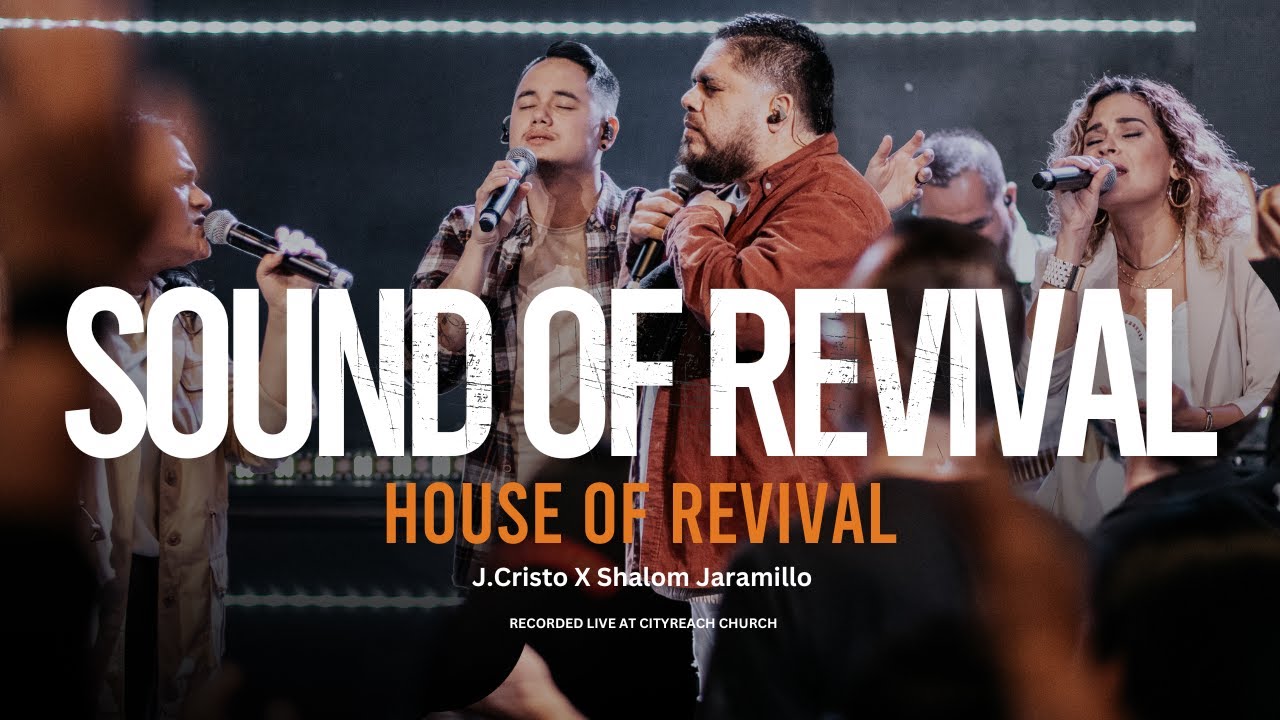 SOUND OF REVIVAL- HOUSE OF REVIVAL - YouTube