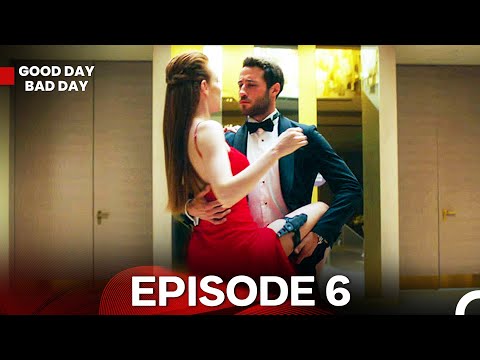 Good Day Bad Day Episode 6 (Urdu Dubbed) FULL HD - FINAL