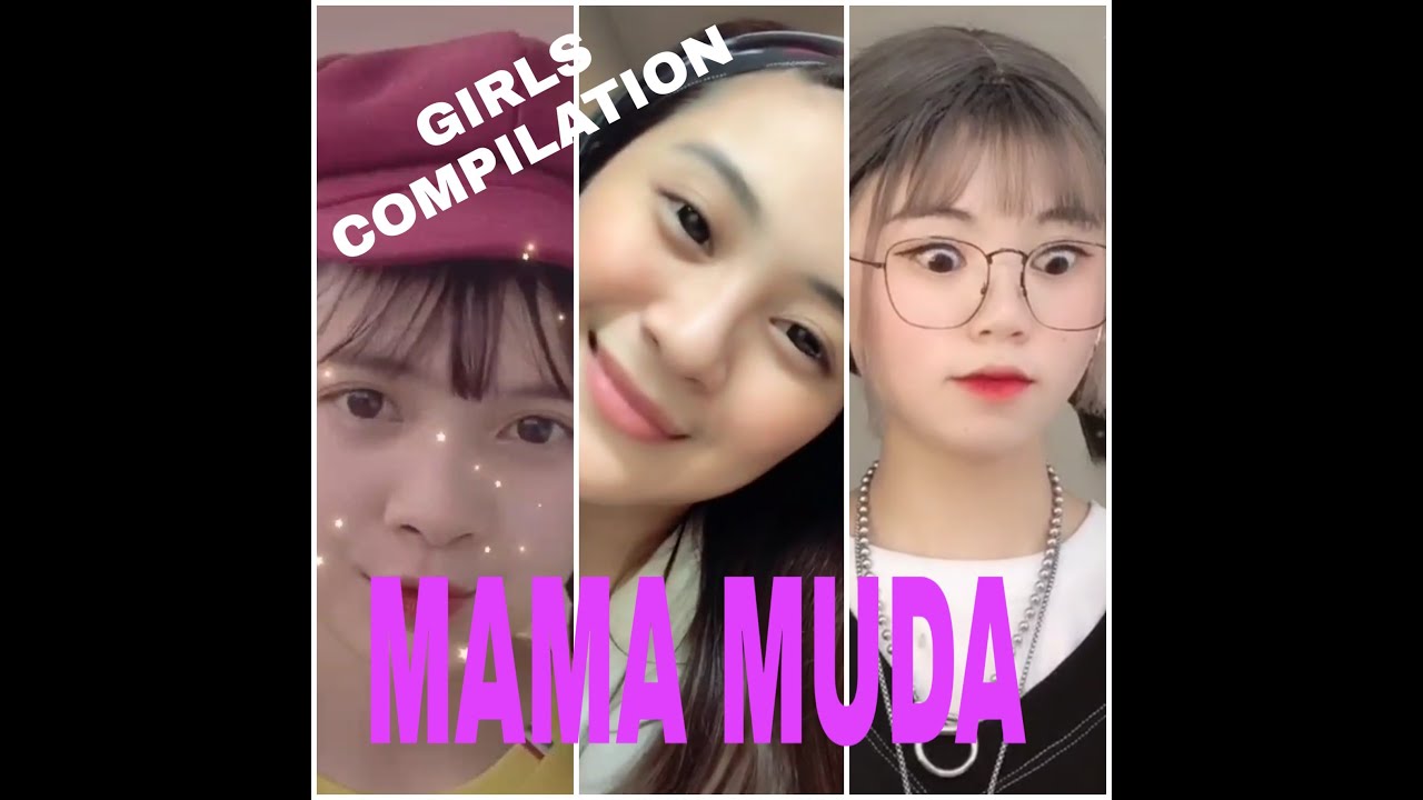 MAMA MUDA | GIRL TIKTOK COMPILATION - YouTube