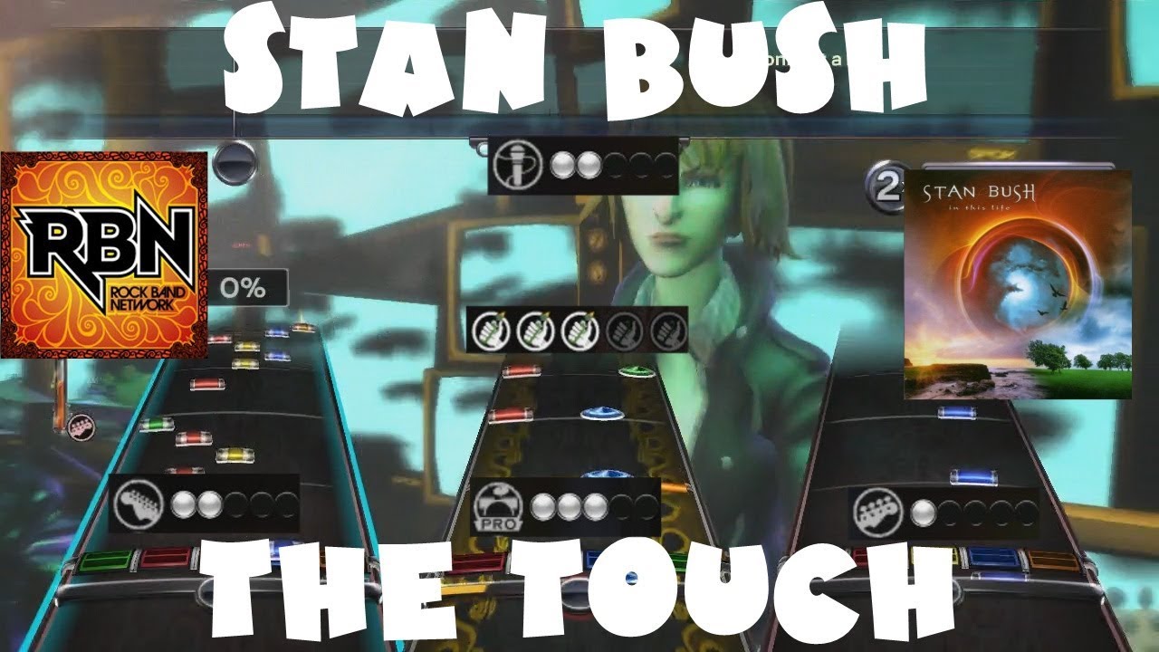 Stan Bush - The Touch - Rock Band Network 1.0 Expert Full Band ...