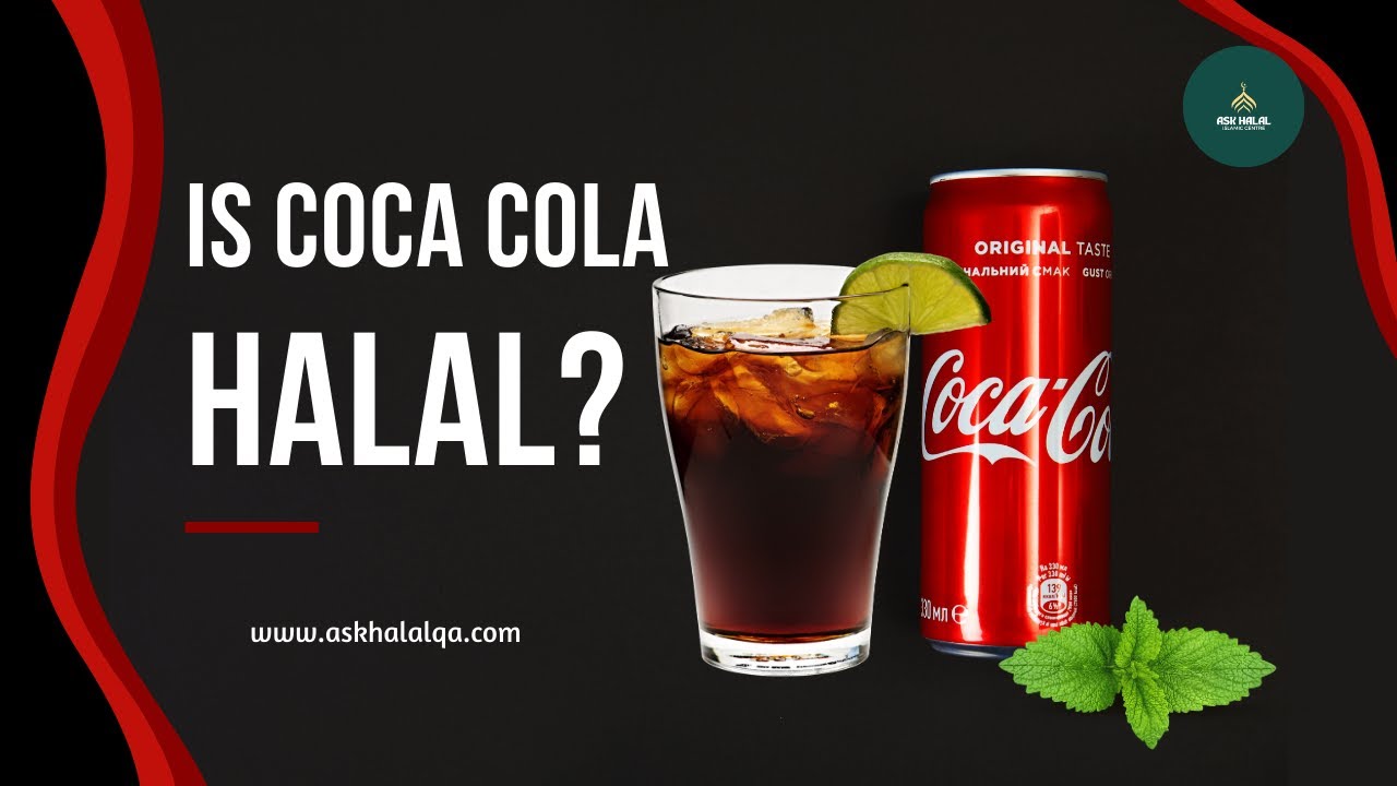Is Coca Cola Halal? - YouTube