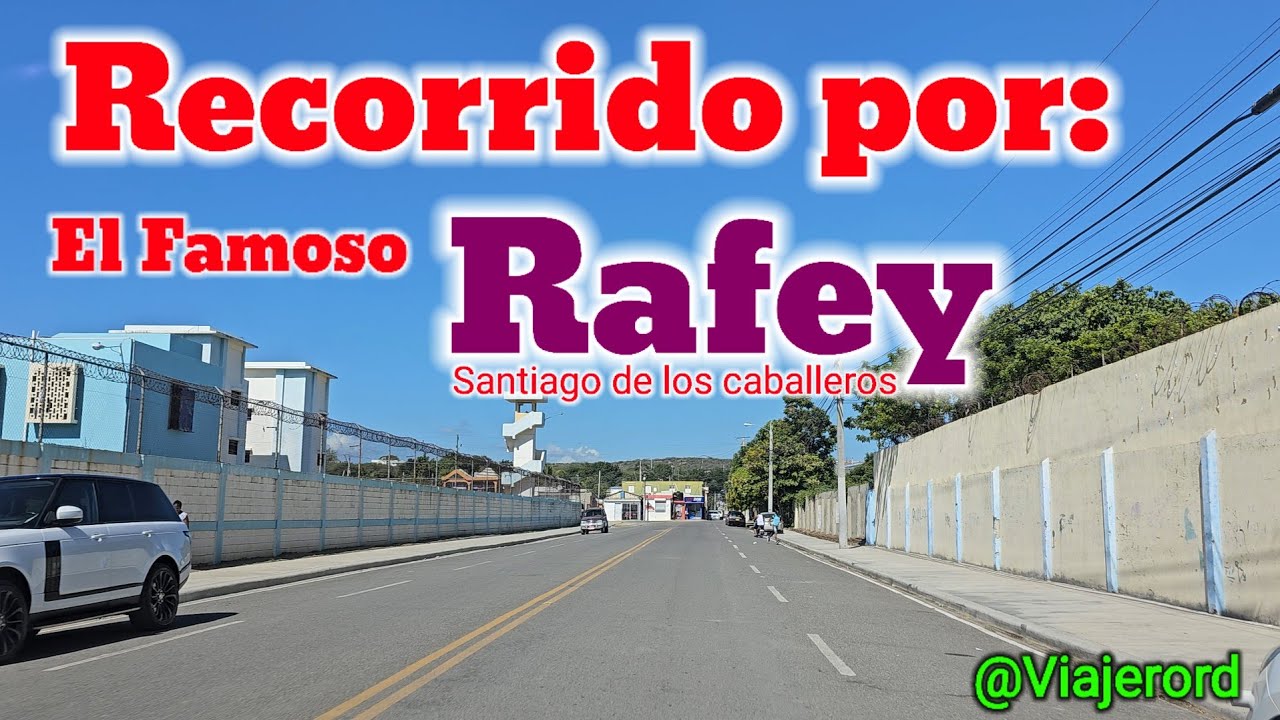 Recorrido por el famoso Rafey en Santiago - YouTube