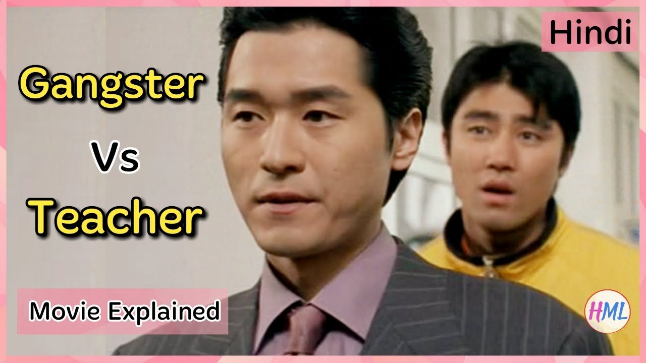 Gangster Vs Teacher | Gangster Love Story | Korean Movie Explained In ...