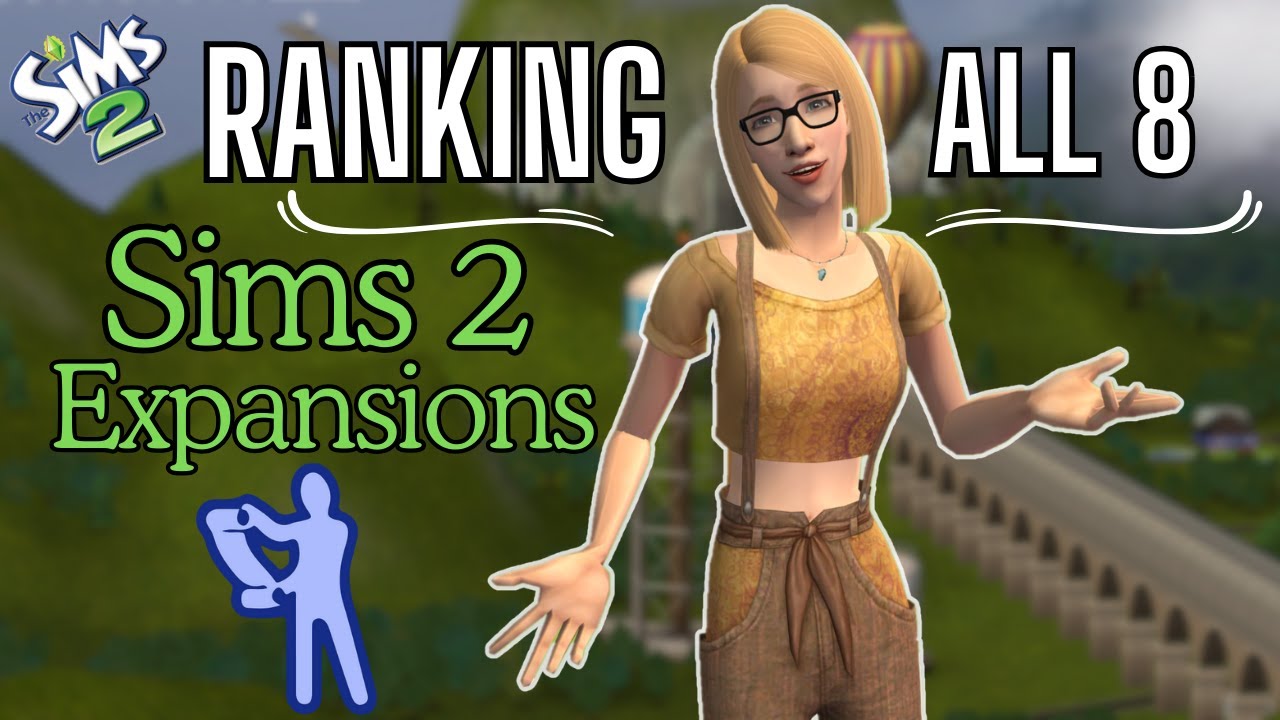 Ranking all 8 Sims 2 Expansion Packs!🤓💻| Sims 2 Mods & More - YouTube