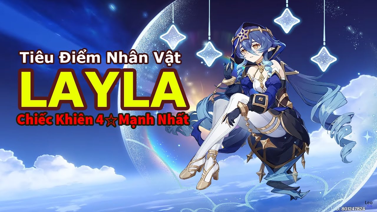 Tiêu Điểm LAYLA - Hướng Dẫn Toàn Diện Tối Đa Sức Mạnh | CÁCH BUILD HIỆU ...