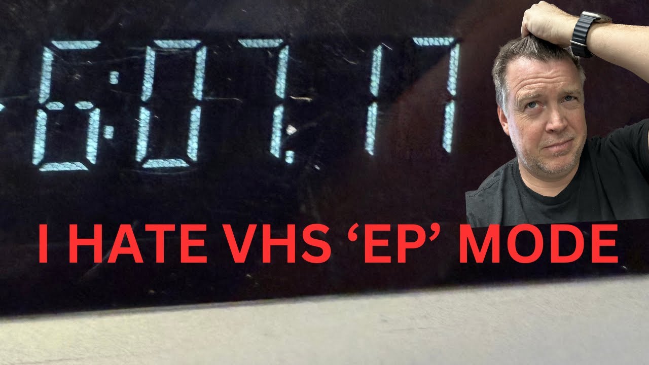 Digitizing VHS Tapes in 6HR EP Mode Is PAIN - YouTube