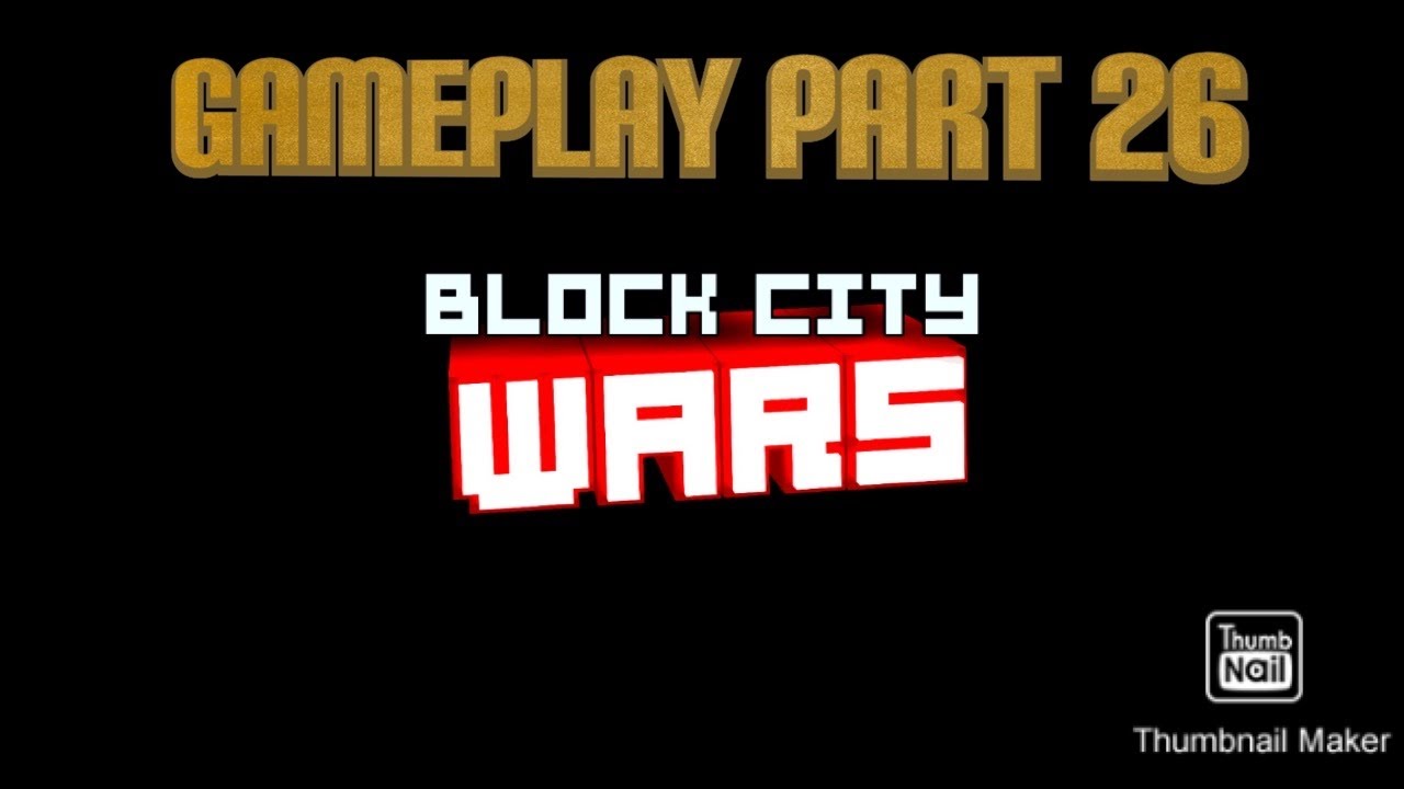 Bcw gameplay part 26 - YouTube