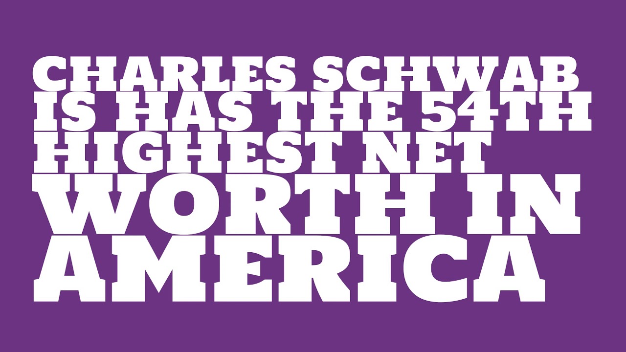 Where Does Charles Schwab Live YouTube where-does-charles-schwab-live-youtube