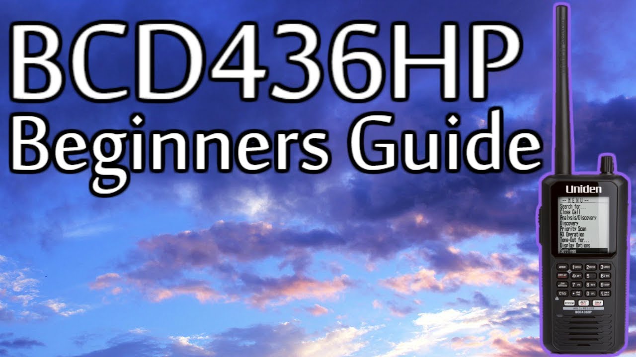 Uniden BCD436HP Police Scanner - Beginner video - YouTube