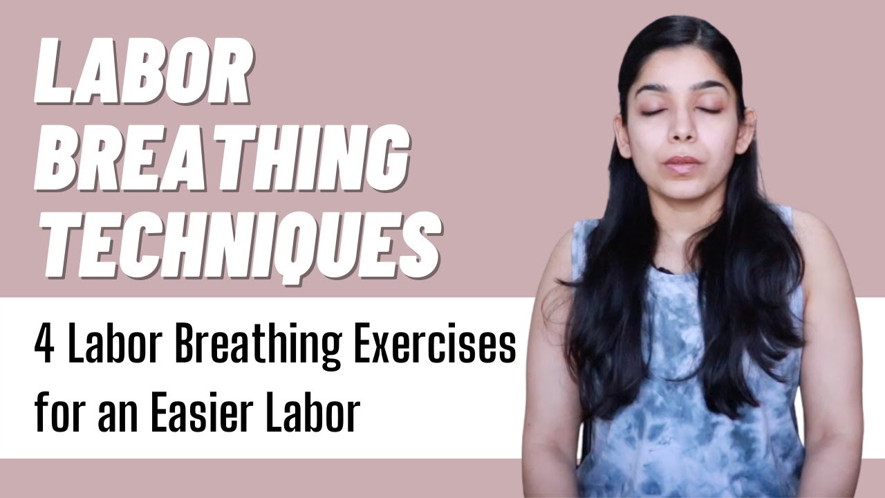 Labor Breathing Techniques for Easier Labor | How to Breathe during ...