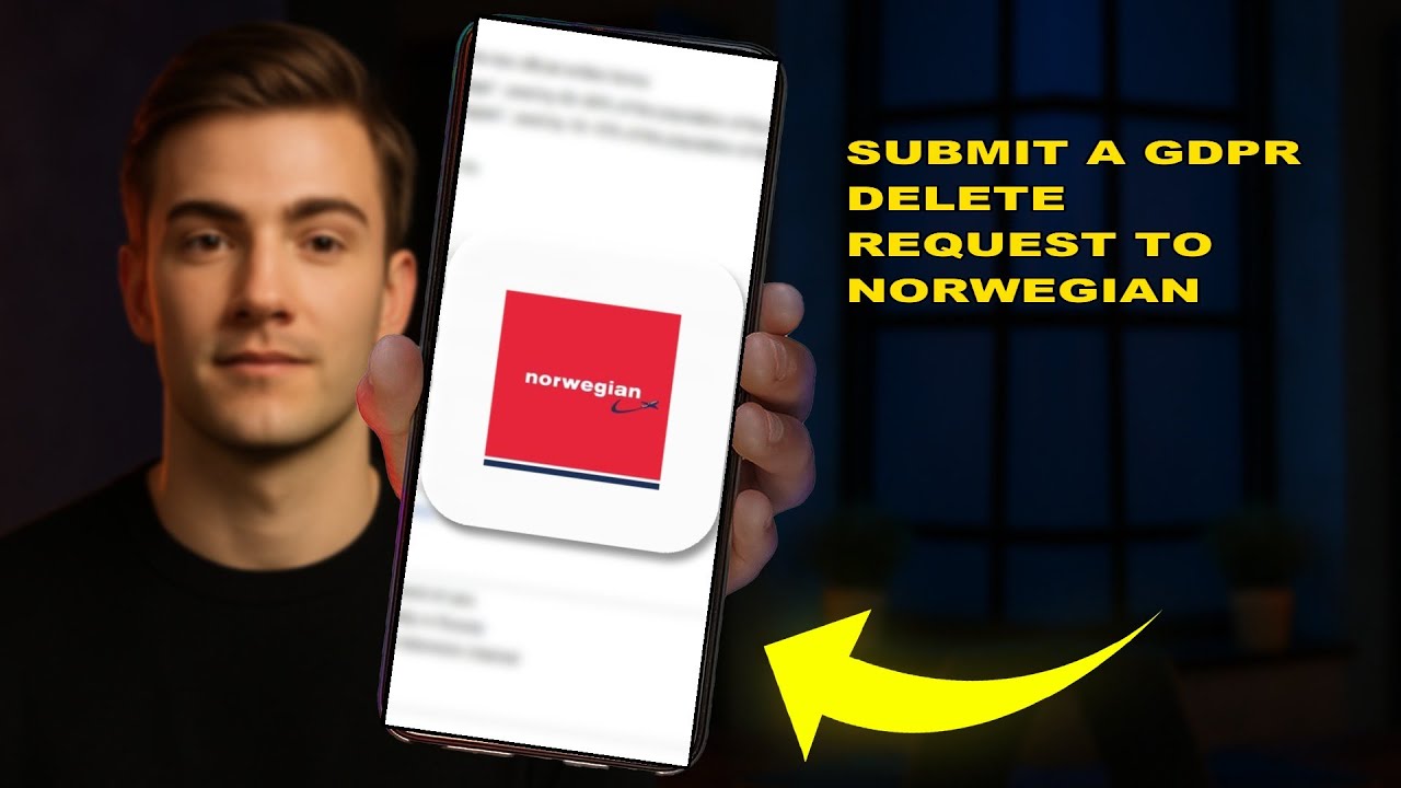 How To Submit A GDPR Delete Request To Norwegian 2025 (FULL TUTORIAL ...