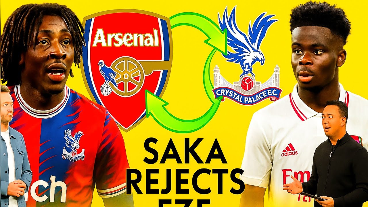 🚨Bukayo Saka BLOCKS Eberechi Eze to Arsenal?!💥⛔ The SHOCKING Truth Behind £100M Transfer Saga🔥🚨 ...
