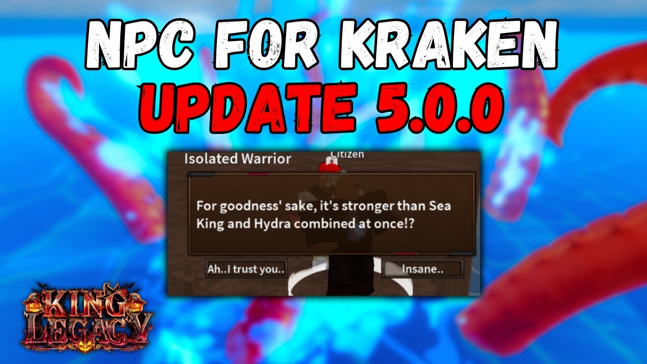 🐙 NEW KRAKEN NPC🐙 | New Sneak Peak | King Legacy Update 5.0.0 - YouTube