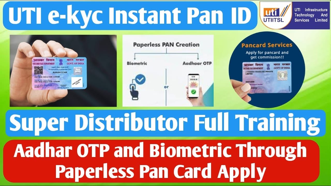 UTI E-KYC Instant Pan Portal | Super Distributor Portal Full Training ...