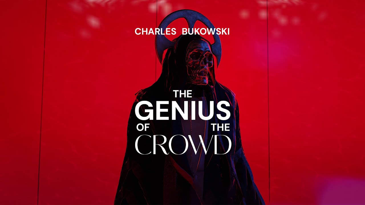 Charles Bukowski — The Genius Of The Crowd | Full Poem - YouTube