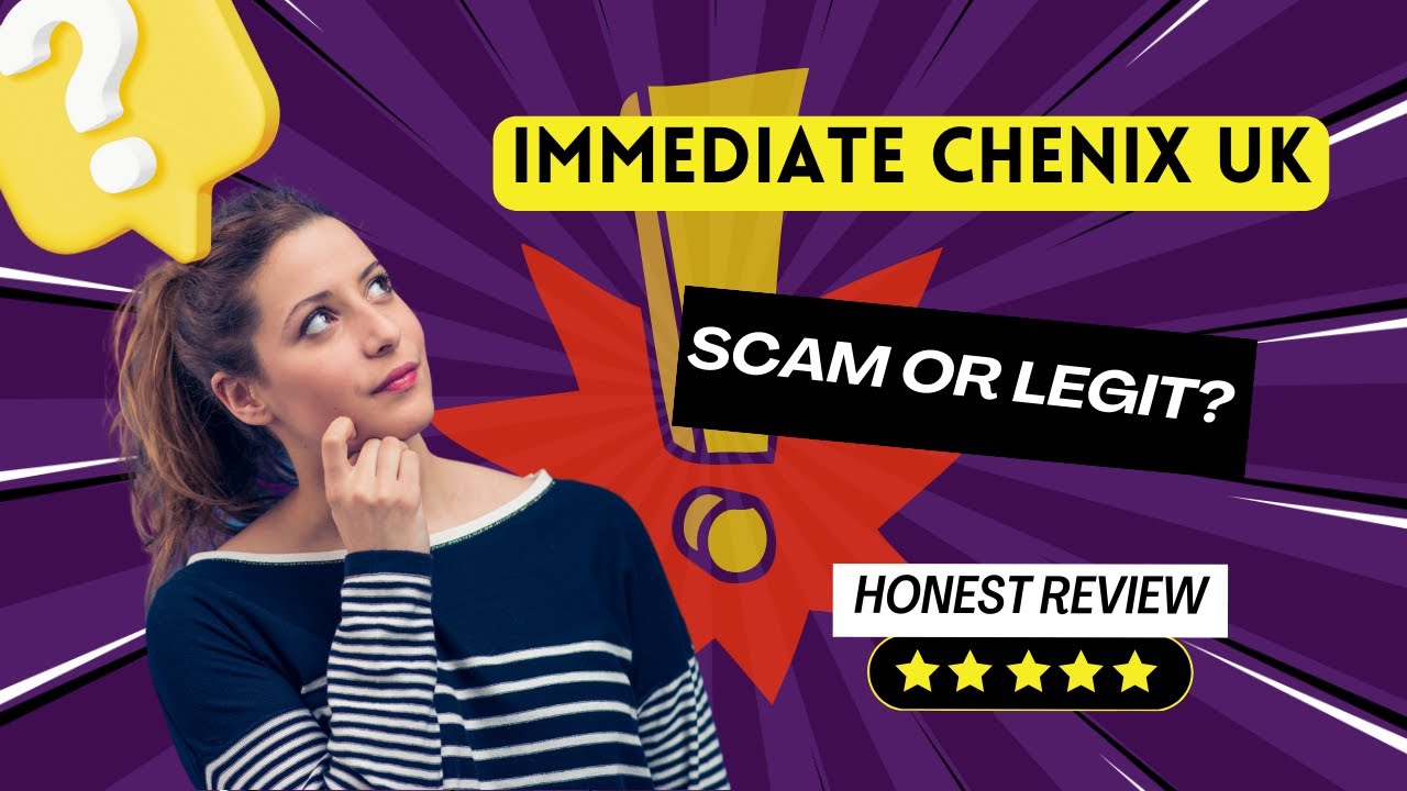 Immediate Chenix UK Reviews – Scam or Legit Trading Software? ️ ️ ️ ...