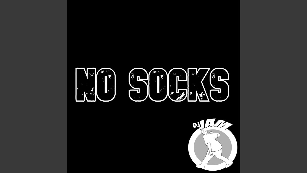 No Socks - YouTube
