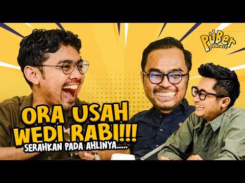 PUBER EPS #2 : P INPO RABI... ORA USAH WEDI RABI