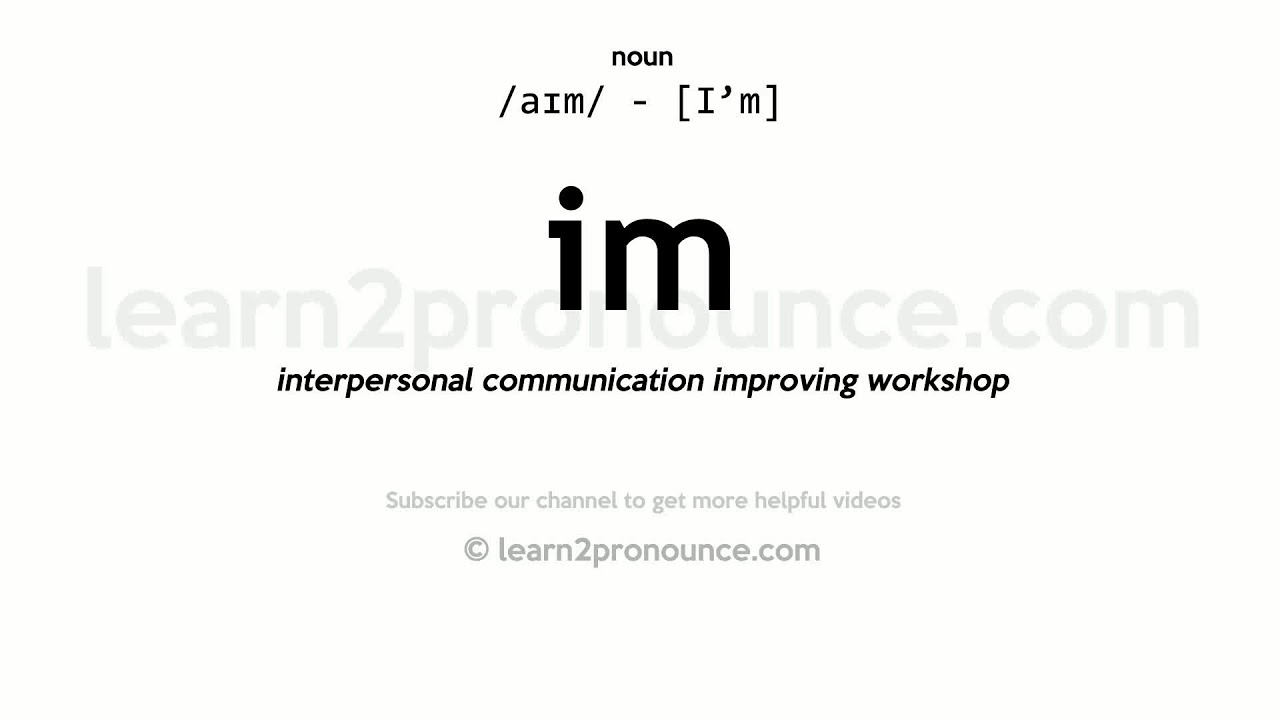 Pronunciation of Im | Definition of Im - YouTube
