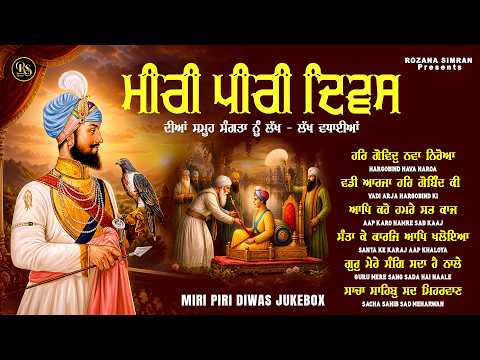 New Shabad Gurbani Kirtan 2026 Jukebox - New Shabad Kirtan - Miri Piri Diwas - Nonstop Gurbani
