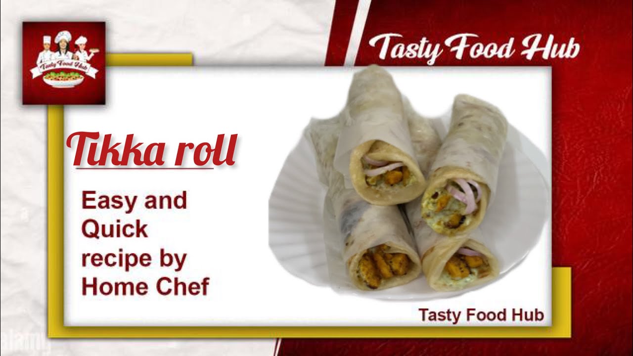 Tikka roll | how to make tikka roll at home | tikka roll recipe by ...