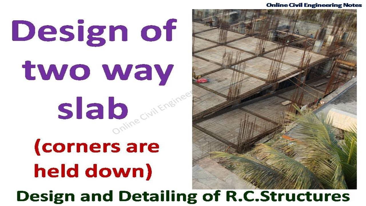 Design of two way slab (restrained) - Online Civil Engineering Notes ...