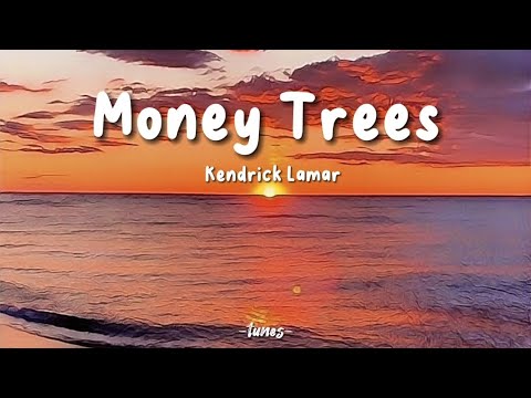 Money Trees - Kendrick Lamar | Lyrics - YouTube