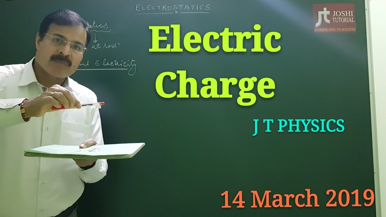 ELECTRIC CHARGE | Electrostatics - YouTube