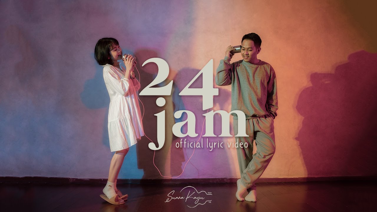 Suara Kayu - 24 Jam (Official Lyric Video) - YouTube