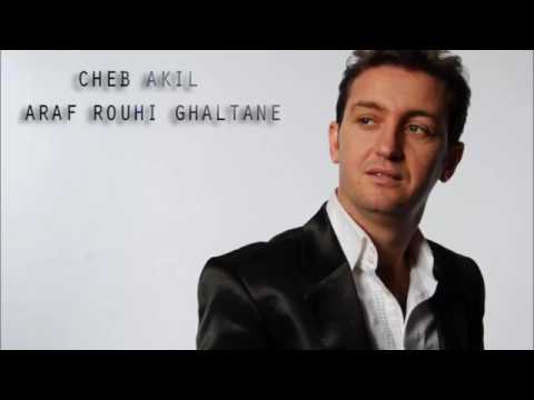 Cheb akil araf rouhi ghaltan