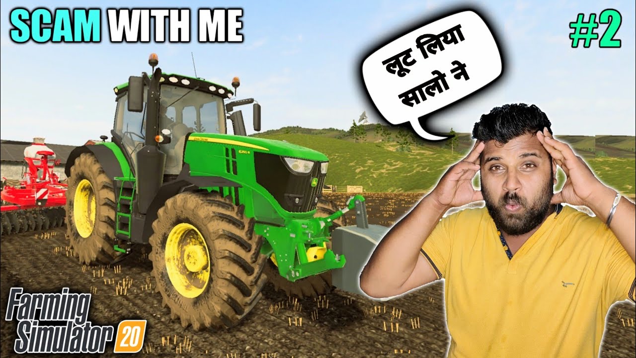 Scam With me in Farming Simulator 20 Farming | Simulator 20 Gameplay ...