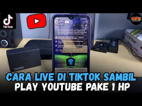 Cara Live Tiktok Sambil Play Youtube Terbaru 2026